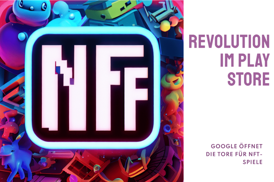 Revolution im Play Store: Google öffnet die Tore für NFT-Spiele - Check-App
