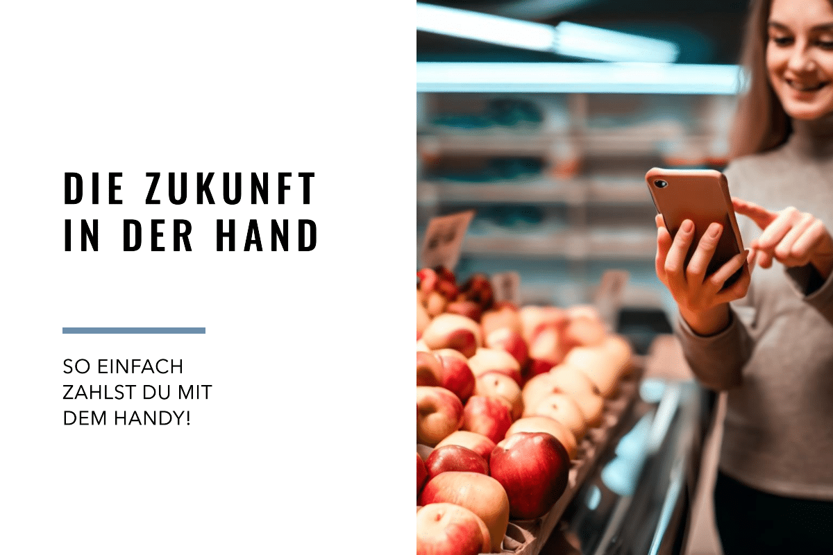 Die Zukunft in der Hand: So einfach zahlst du mit dem Handy! - Check-App