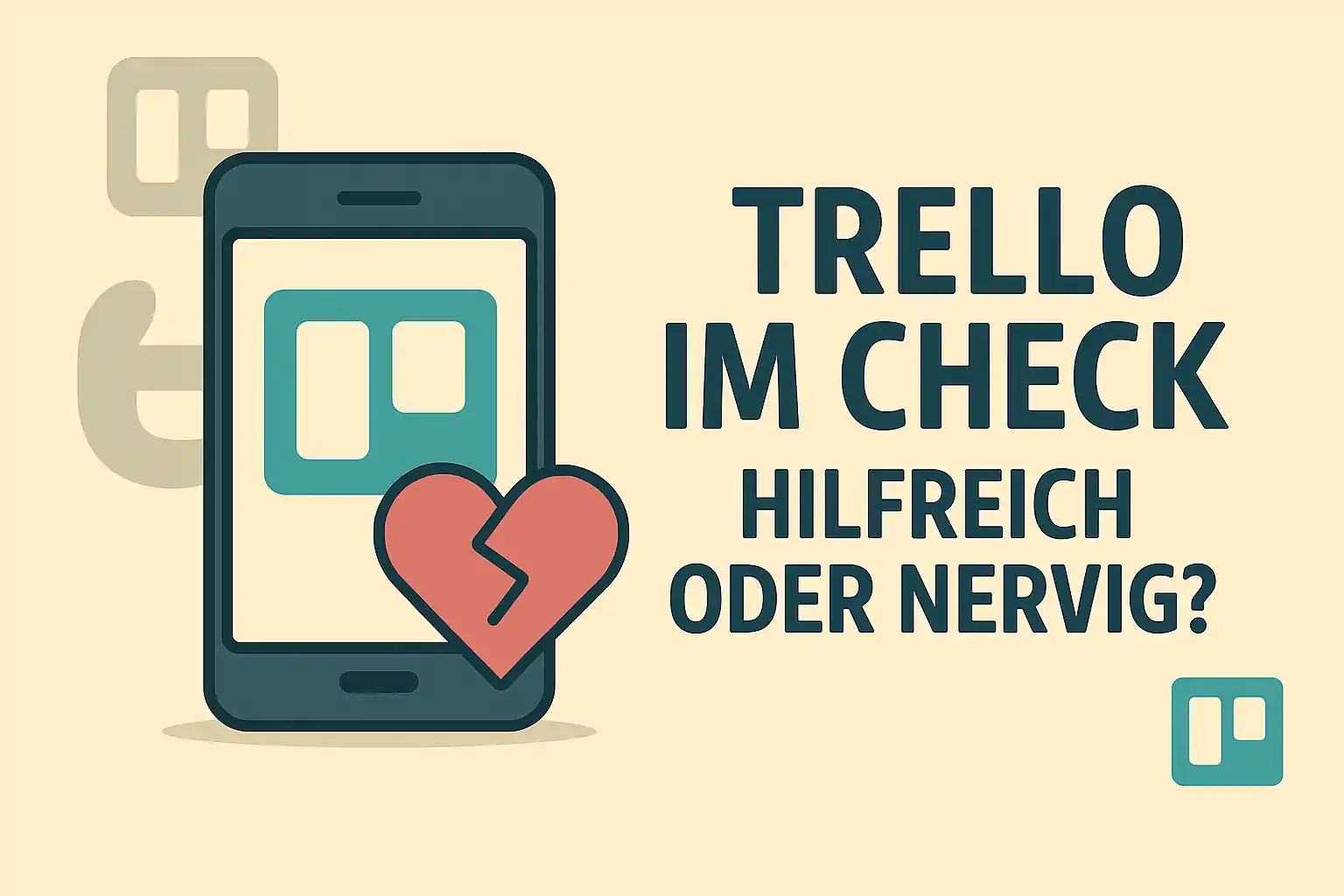 Trello im Check: Warum ich trotz App noch immer Zettel benutze - Check-App